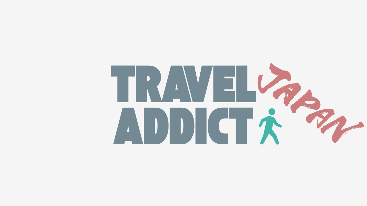 Travel Addict Japan | A Practical Guide to Japan